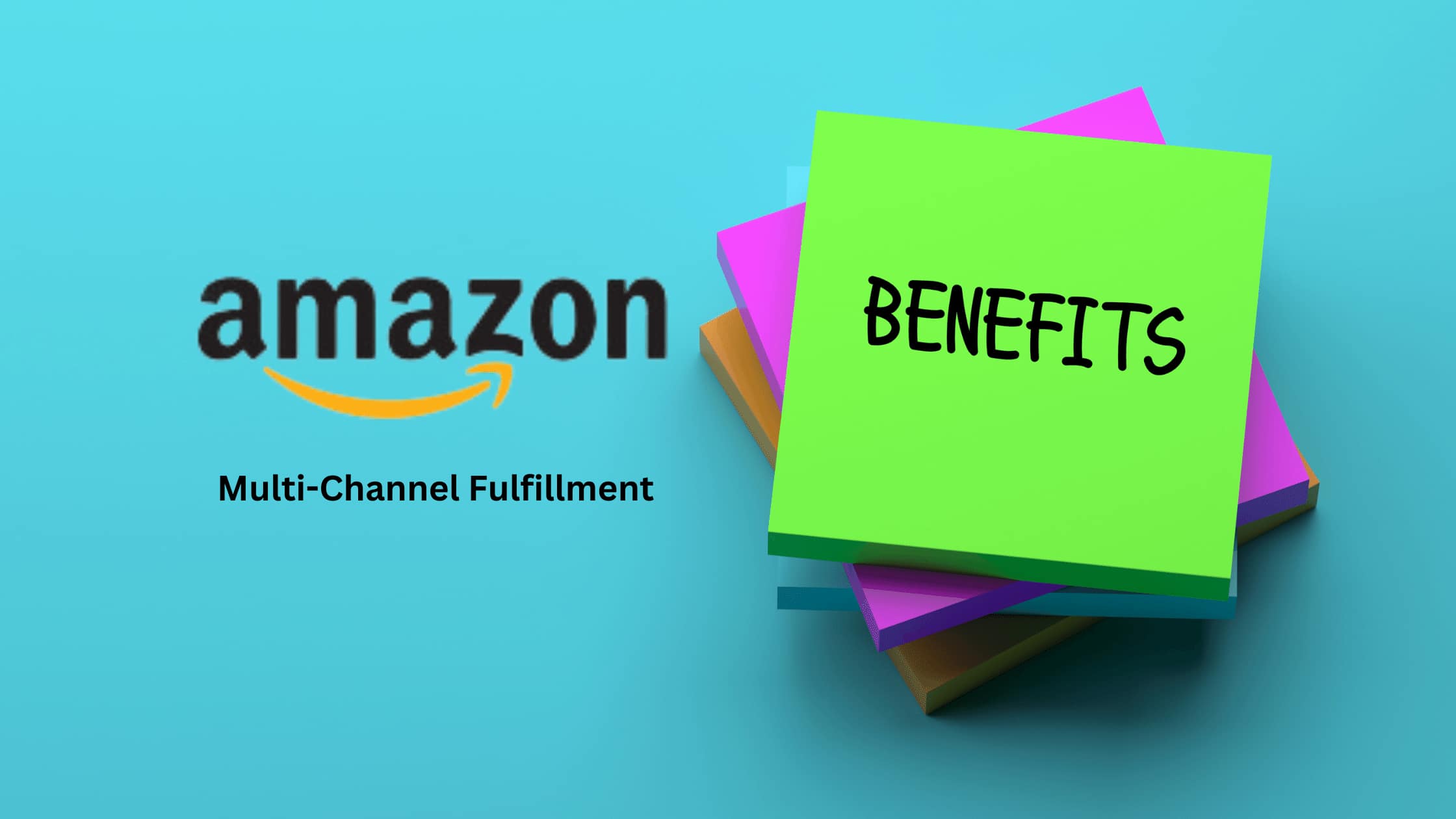 Benefits of Implementing Multi Channel Fulfillment - Seller Sessions Benefits of Implementing Multi Channel Fulfillment - Seller Sessions
